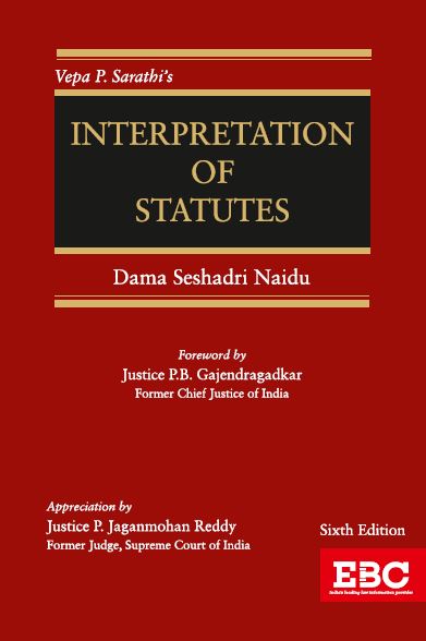 Vepa P. Sarathi's Interpretation of Statutes